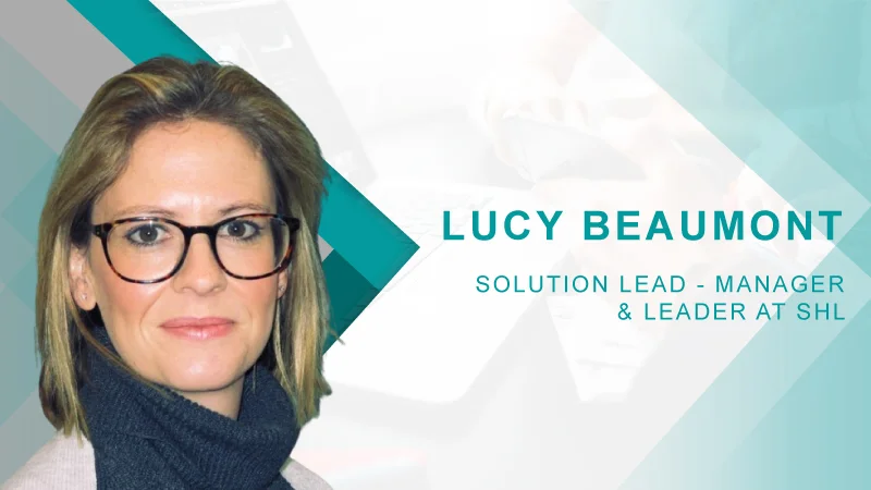 HRTech Interview with Lucy Beaumont, Solution Lead — Manager & Leader ...