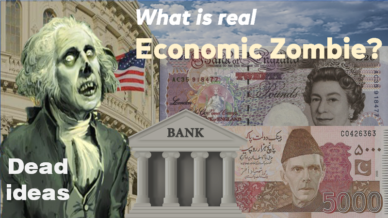What is Real ECONOMIC ZOMBIE?. What are zombies in financial terms ...