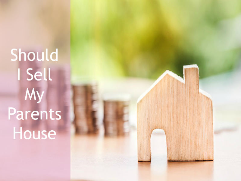 Should I Sell My Parents House. Wondering if you should sell your… | by ...