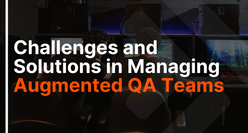 AUGMENTED QA TEAMS: CHALLENGES AND SOLUTIONS IN MANAGEMENT | by Ritik Negi | Medium