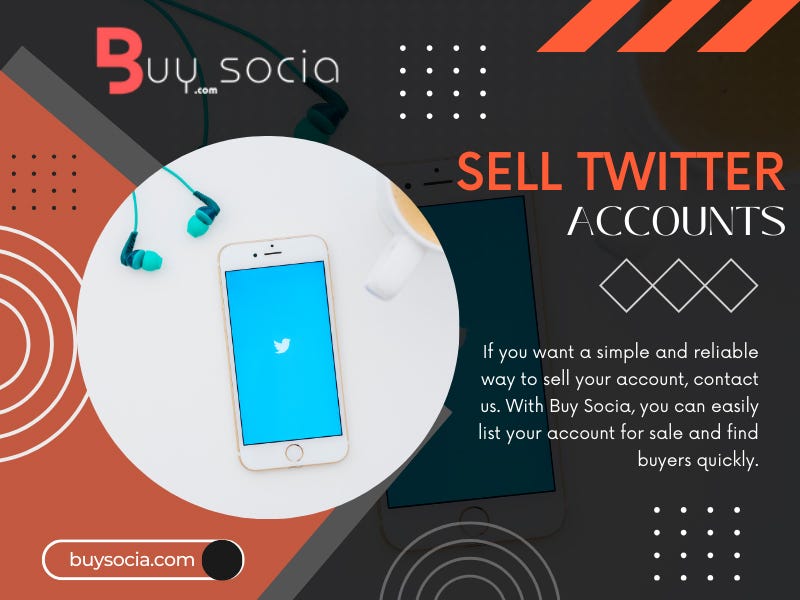 Sell Twitter Accounts. Understanding The Trend: Why People Buy… | by ...