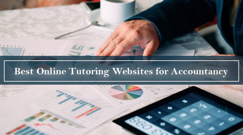 Top Online Tutoring Websites for Accounting - Will Smith - Medium