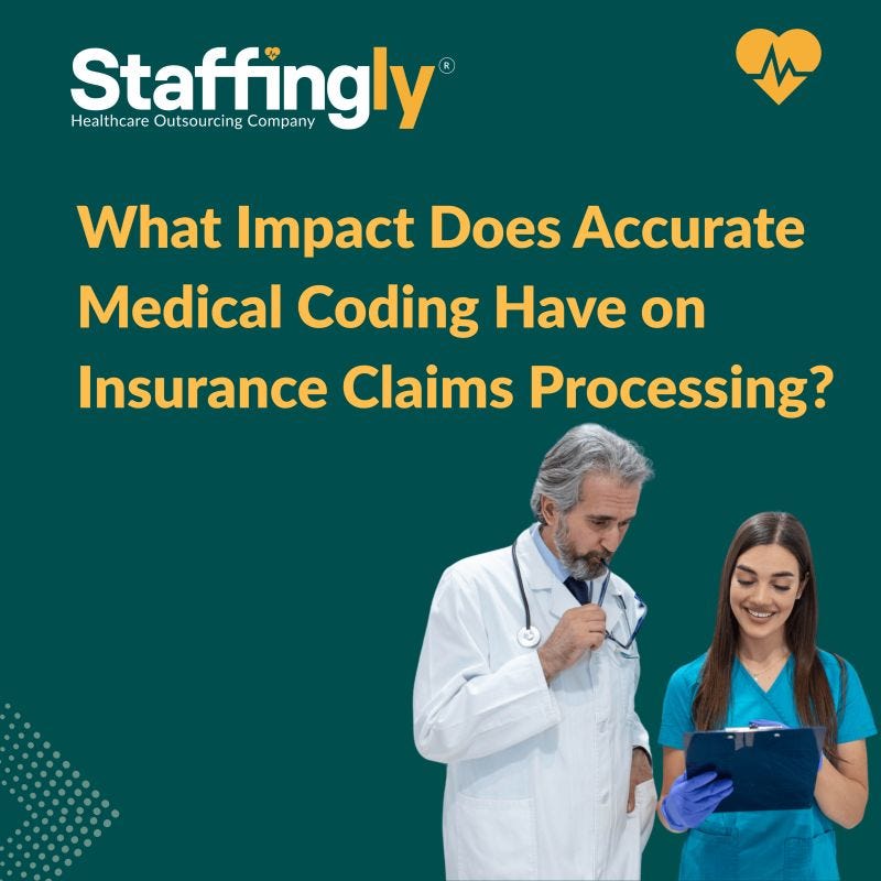 What Impact Does Accurate Medical Coding Have on Insurance Claims ...