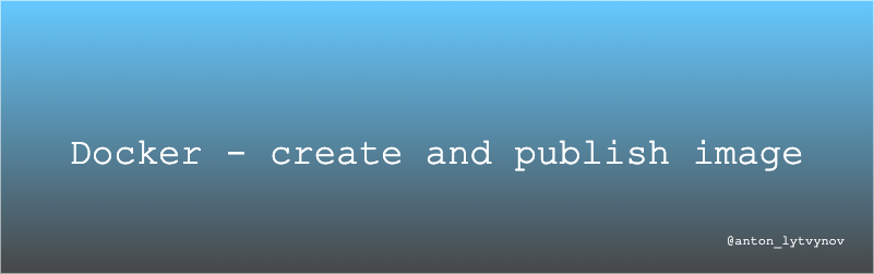 Create and publish docker image. Push simple Node application to Docker ...