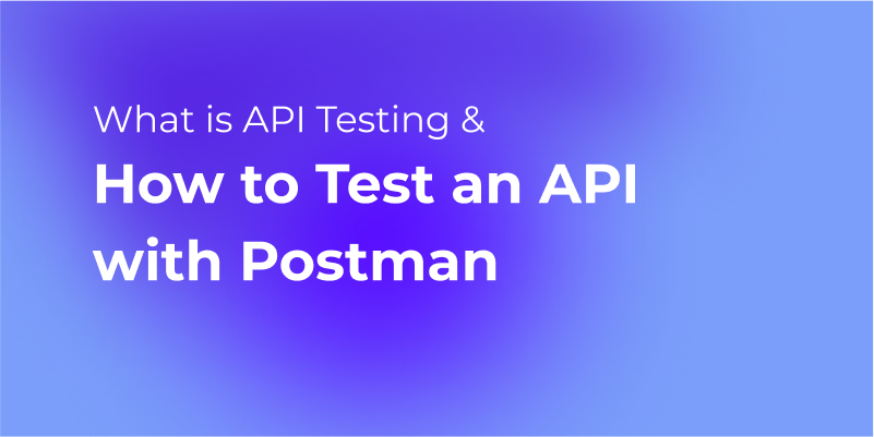 Performing API Testing with Postman | by Hasan Akdogan | Medium