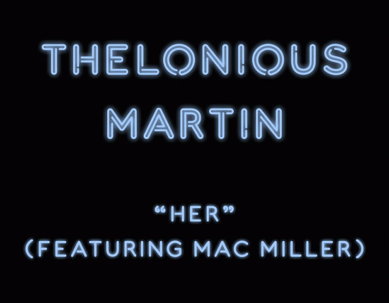 Thelonious Martin F/ Mac Miller- Her | by Eric Bernsen | ebhitpmusic ...