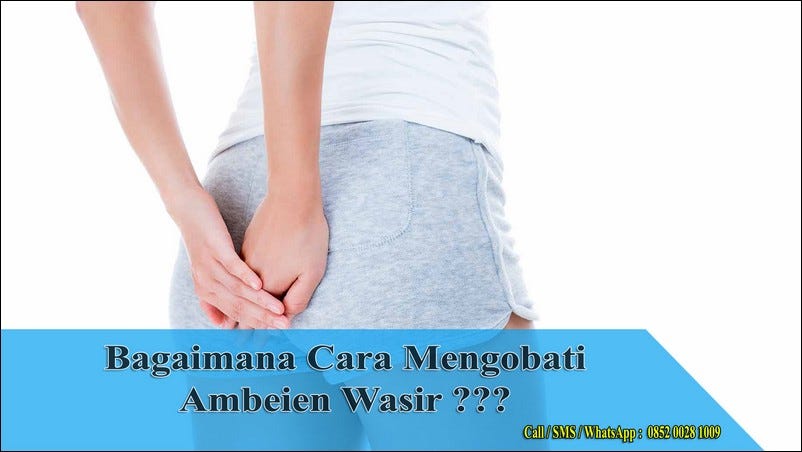 Apa Itu Ambeien. Apa Itu Ambeien — Wasir adalah suatu… | by daun ungu ...