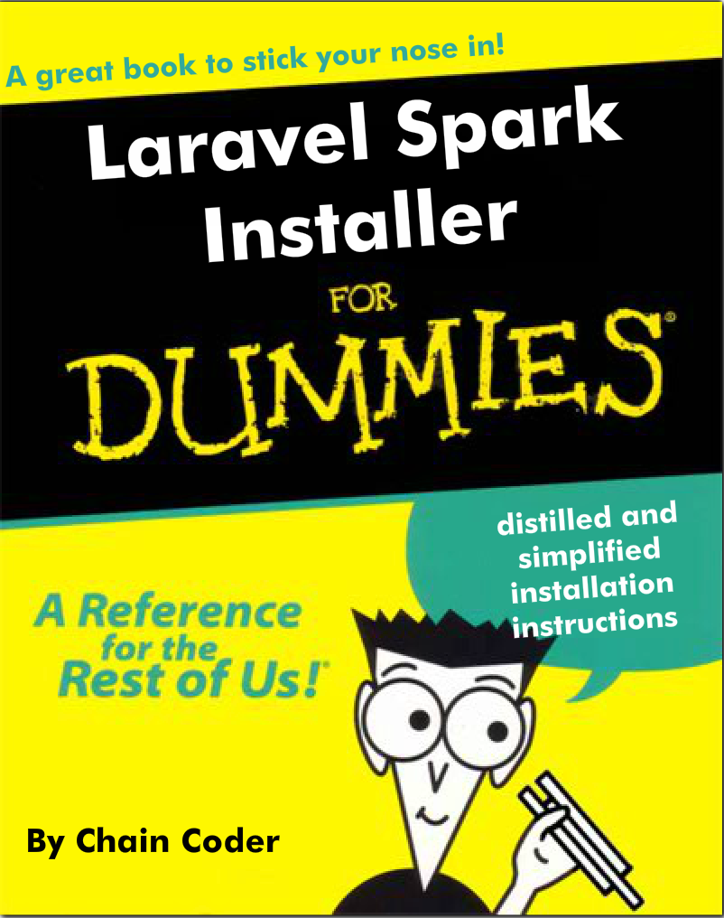 Laravel Spark For Dummies: Part 1 | by ChainCoder | Medium
