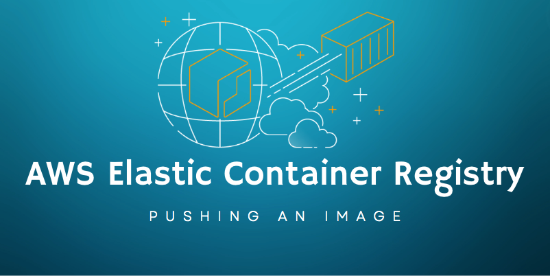 Pushing an Image to Elastic Container Registry Repository | by Brandi McCall | Towards AWS