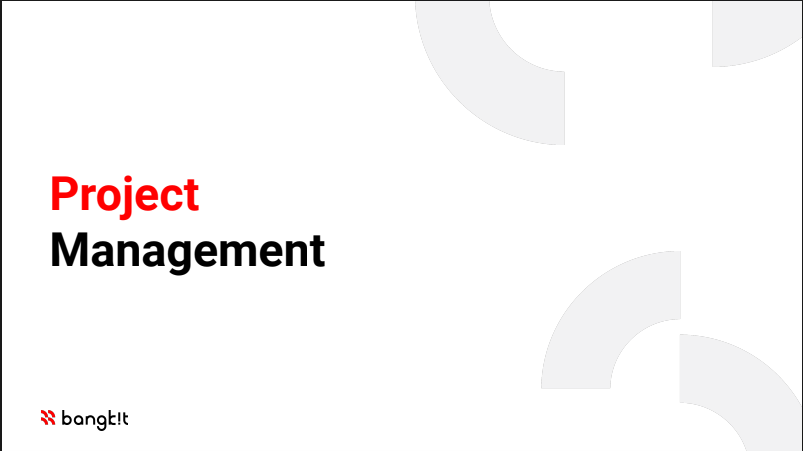 My Story of Learning Project Management and Its Application at Bangkit ...