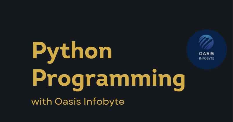 Python Internship at Oasis InfoByte - Monica NL - Medium