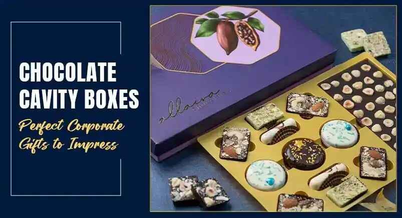 Chocolate Cavity Boxes: Perfect Corporate Gifts to Impress | by ...