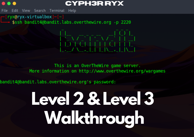 OverTheWire — Bandit Level 2 and Level 3 Walkthrough by Cyph3r Ryx | by Cyph3r Ryx | Medium