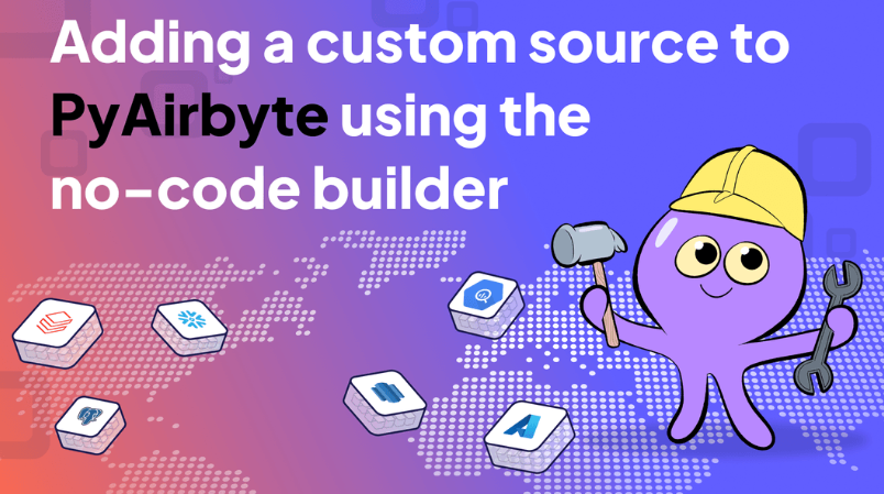 Adding a custom source to PyAirbyte using the no-code builder | by Felix Gutierrez | Medium