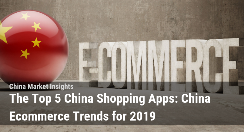 Top 5 China Shopping Apps: China Ecommerce Trends (2019) | by Tony ...