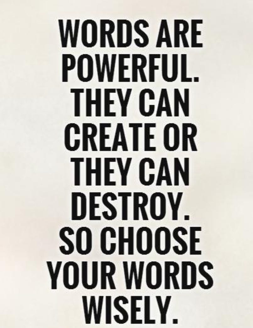 Choose your words wisely. Sometimes words can cut you like a… | by ...