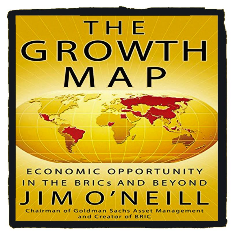 The Growth Map: Economic Opportunity in the BRICs and Beyond | by Mike ...