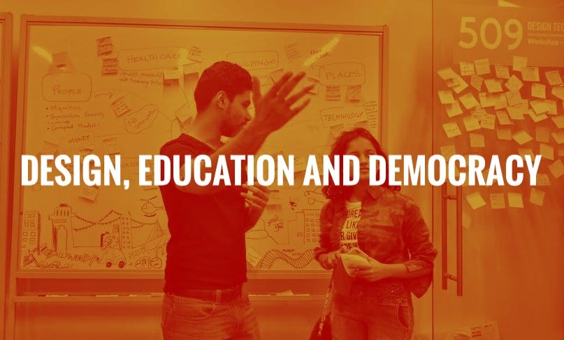 Design, Education and Democracy — A strong knit | by Amit Kundal ...