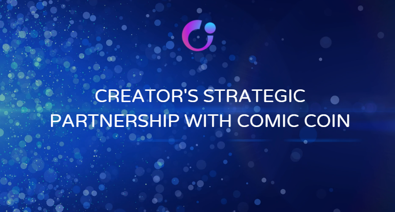 CREATOR’S STRATEGIC PARTNERSHIP WITH COMIC COIN | by Jonathan ...