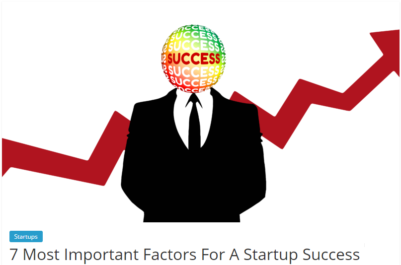 7 Most Important Factors For A Startup Success | by Prabhash Kumar ...