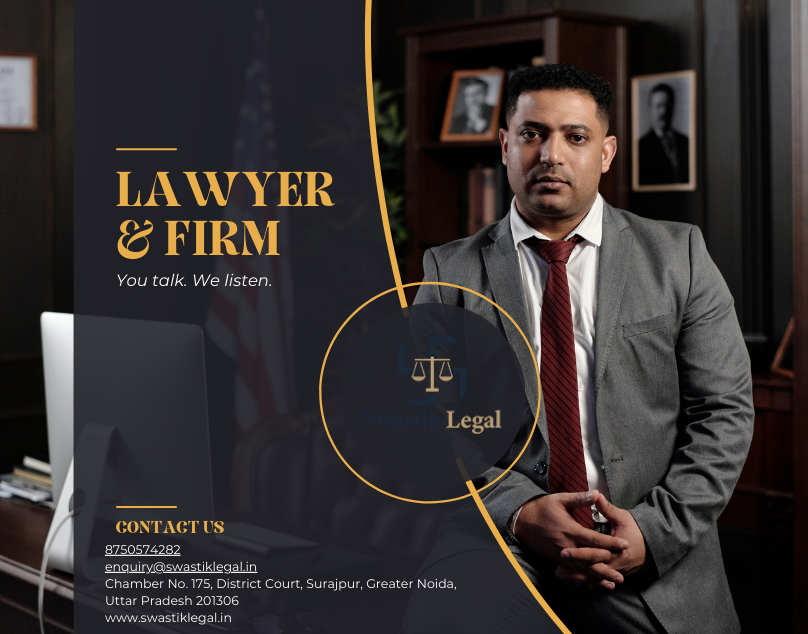 Examining Swastik Legal’s Excellence: Your Top Greater Noida Law Firm ...