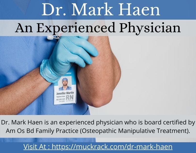 Dr. Mark Haen — An Experienced Physician - Dr. Mark Haen - Medium