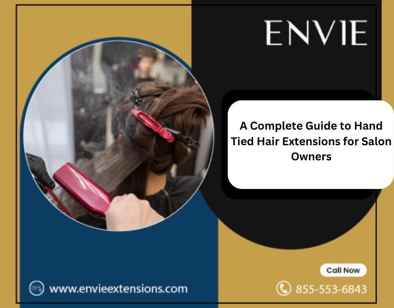 A Complete Guide to Hand Tied Hair Extensions for Salon Owners | by ...