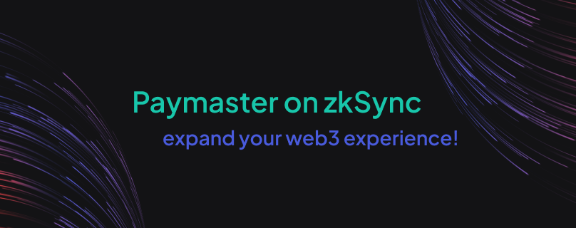 Paymaster on zkSync - expand your web3 experience! | txFusion