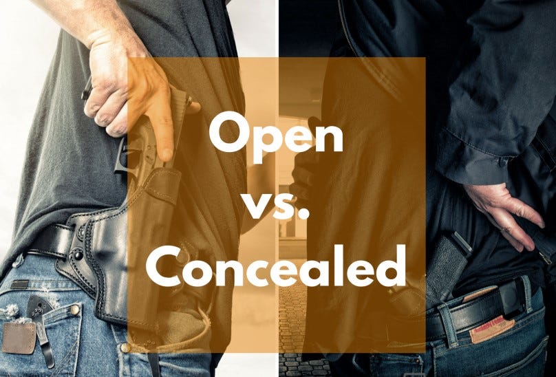 Open Carry vs Concealed Carry?. Education-Safety-Law | by Rickbill ...