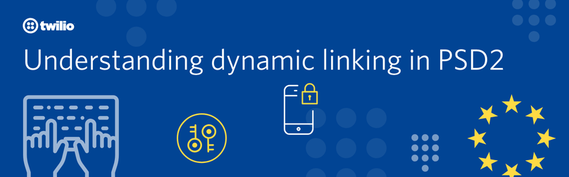 Understanding Dynamic Linking in PSD2 | by Authy | Medium