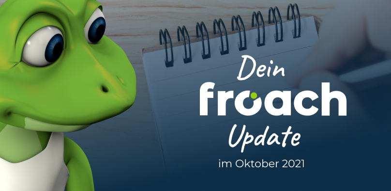Dein froach Update im Oktober 2021 | by Melanie Thoene | froach | Medium