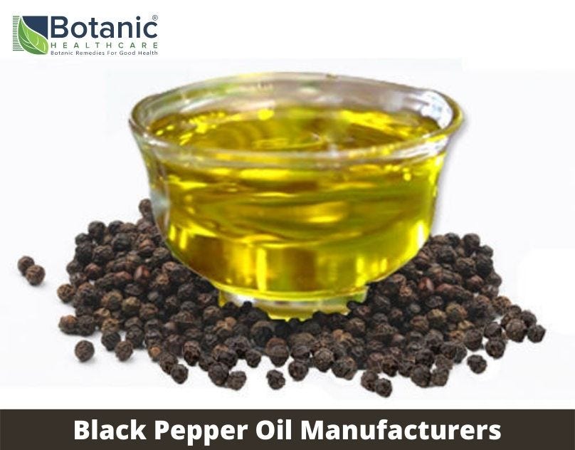 Black Pepper Oil Manufacturers - Botanic Healthcare - Medium