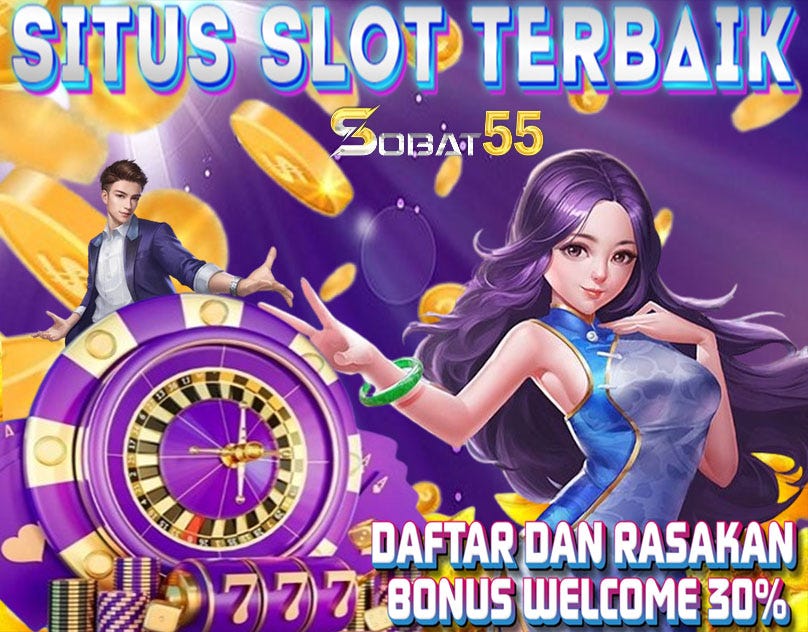 “Jangan Lewatkan! Daftar di SOBAT55 untuk Pengalaman Slot Gacor Maksimal segera daftar dan ...