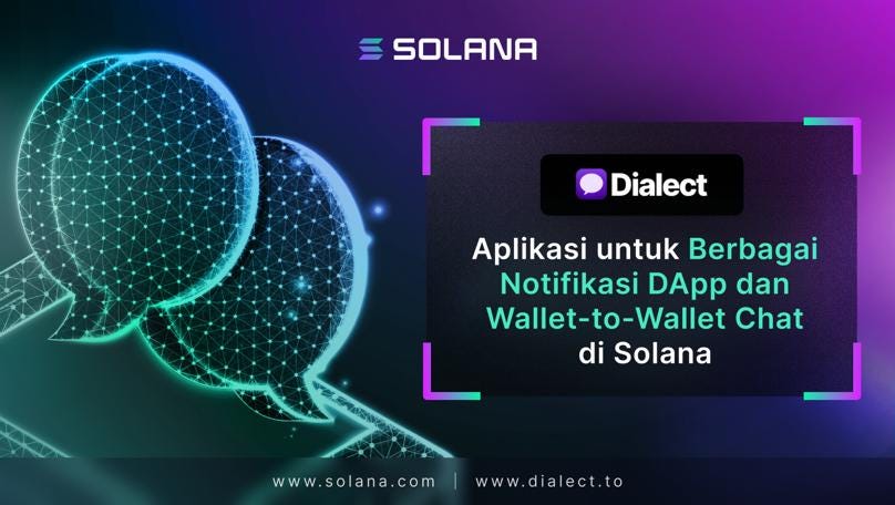Dialect: Aplikasi untuk Berbagai Notifikasi DApp dan Wallet-to-Wallet ...