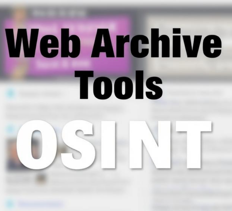 Web archive tools for OSINT investigators | by loyalonlytoday | Medium