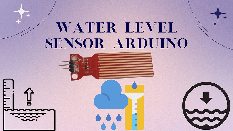 Water Level Sensor Arduino Introduction To Water Level Sensors And By Sami Hamdi Medium