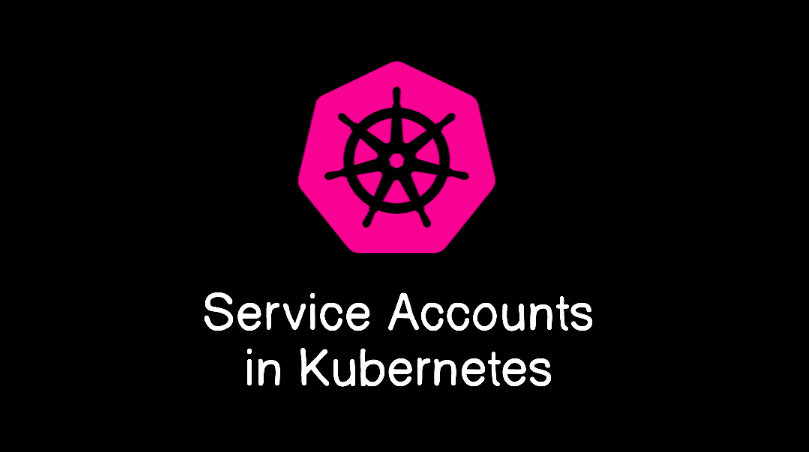 Implementing And Verifying Kubernetes Service Accounts A Step By Step