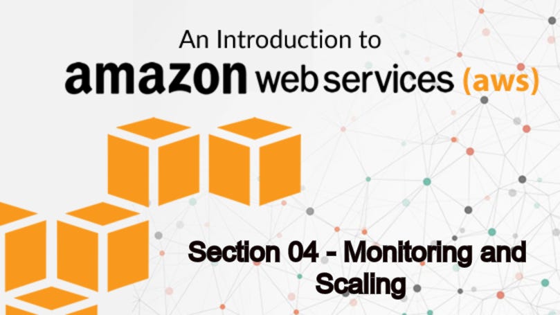 AWS Fundamentals: Section 4- Monitoring and Scaling on AWS | by Aeshana Shalindra Udadeniya | Medium