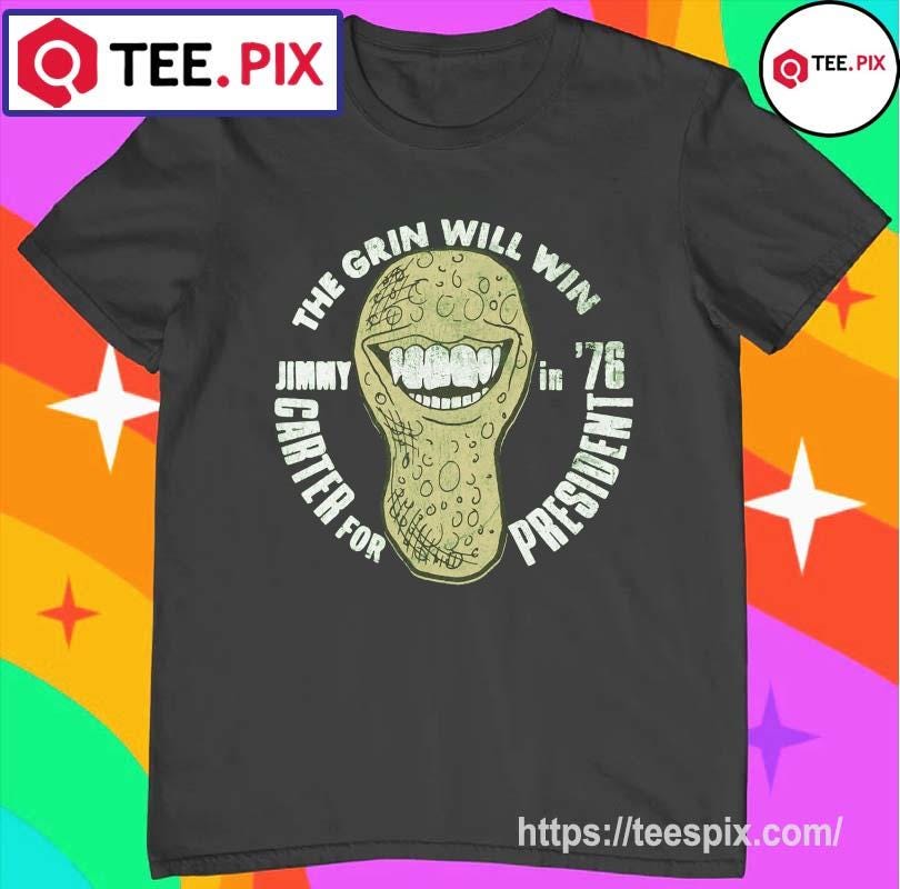 The Grin Will Win 1976 Jimmy Carter Distressed Campaign Shirt | by ...