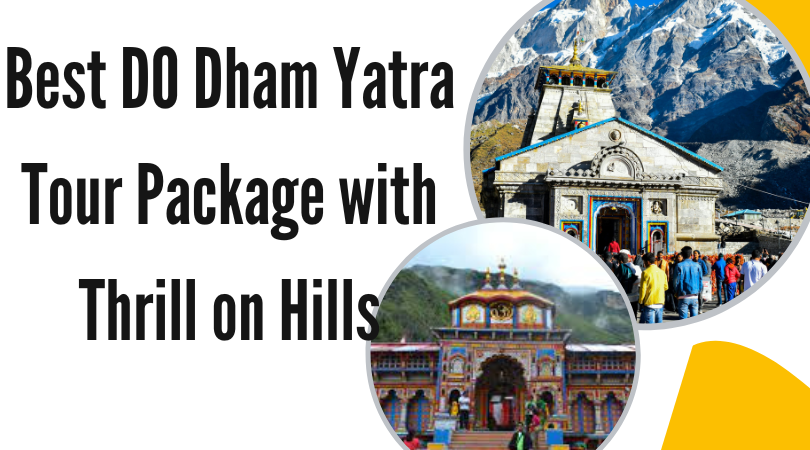 Best DO Dham Yatra Tour Package with Thrill on Hills | by Thrillonhills ...
