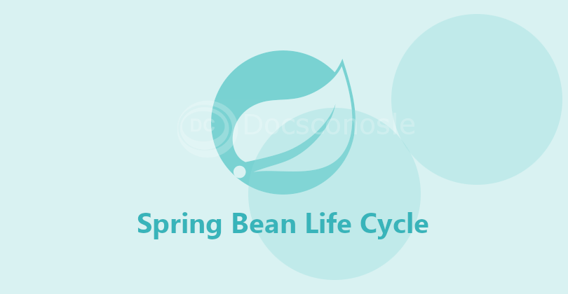 Spring Bean Lifecycle. Spring Framework, yazılım projelerinde… | by Emirhan Özcan | Medium