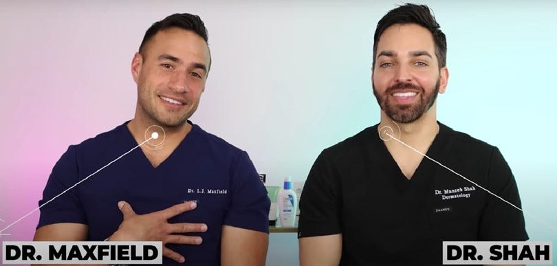 Drs. Maxfield and Shah — Youtube’s Favorite Dermatologists! | by ...