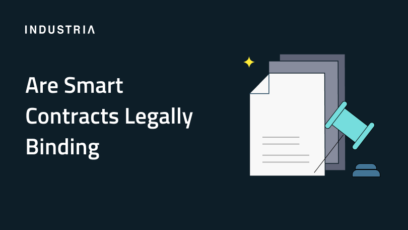 Are Smart Contracts Legally Binding Here Is All You Should Know By Zornitsa Monova