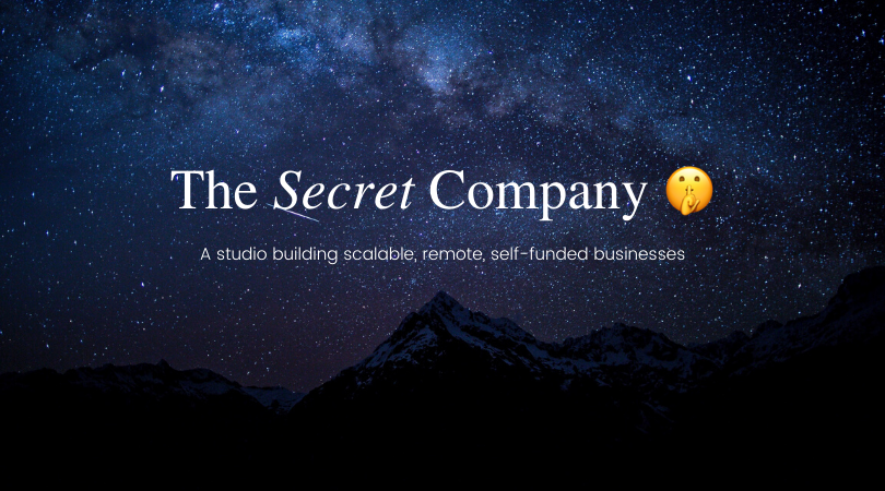 The Secret Company 🗝️. A studio building scalable, profitable… | by ...
