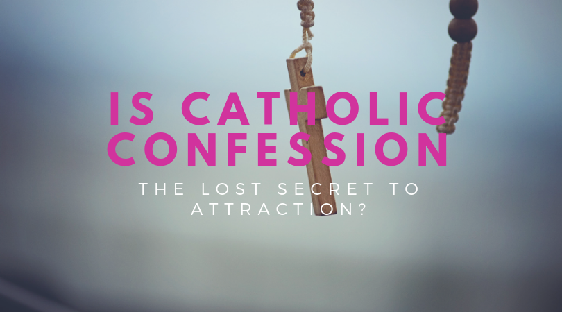 Is Catholic confession the “lost secret” to attraction? | by Rob Wang ...