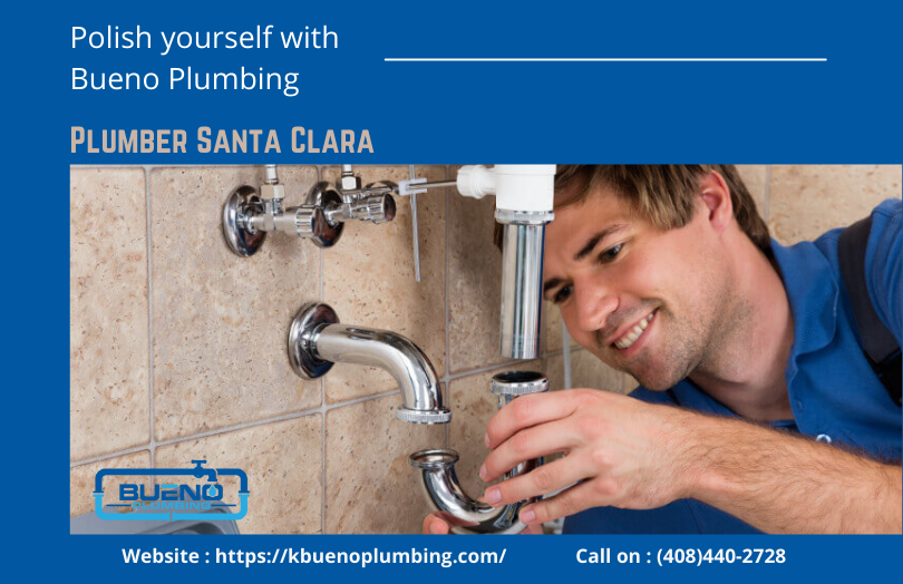 Best Plumber in Santa Clara - Bueno Plumbing - Medium