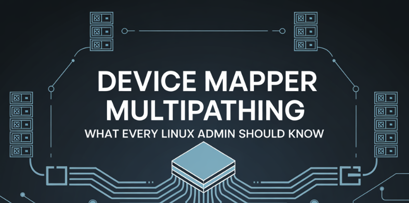 Device Mapper Multipathing: What Every Linux Admin Should Know | by sahil suri | Jul, 2025 | Medium