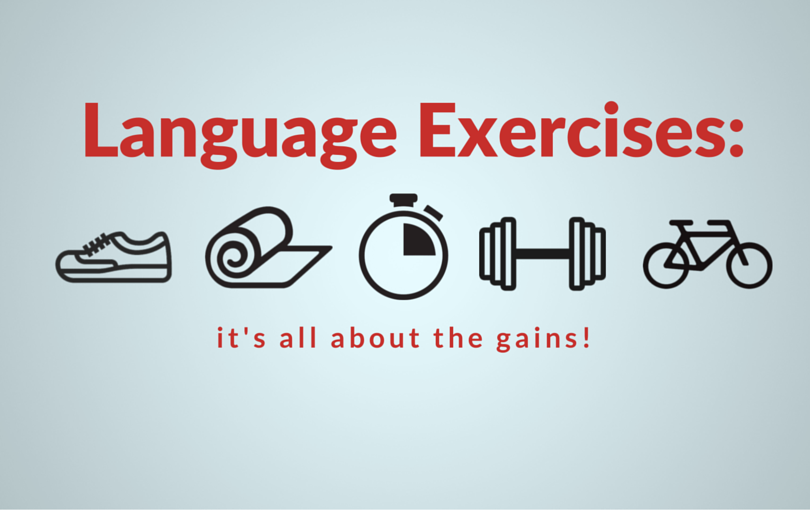 Language exercises — it’s all about the gains | by Steve Kaufmann ...
