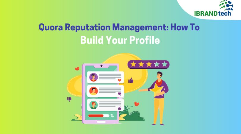 How To Build Your Profile with Quora Reputation Management? | by ...