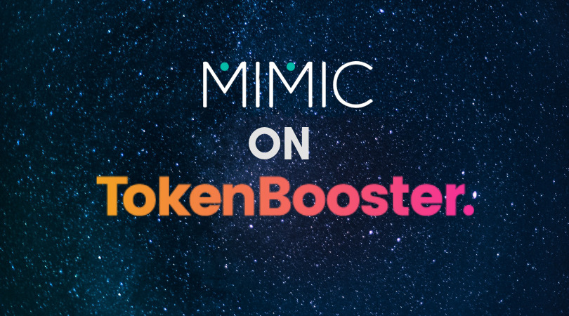 MIMIC in partnership with TOKENBOOSTER | by MIMIC | Medium